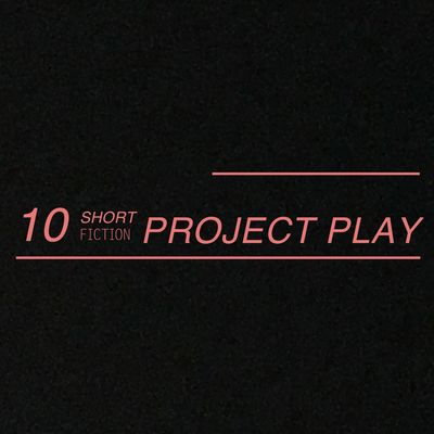PLAY ’ — ShortFic Project: ฟิคฟรีสไตล์ (บรรยาย)
