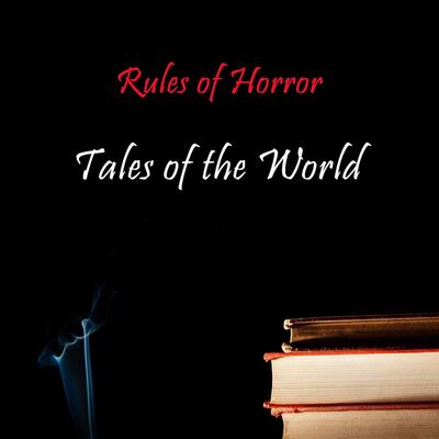 Rules of Horror : Tales of the World Series: ลึกลับ