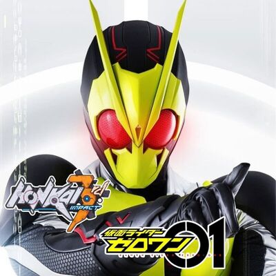 Honkai Impact x Kamen rider Zero-One: ฟิคฟรีสไตล์ (บรรยาย)
