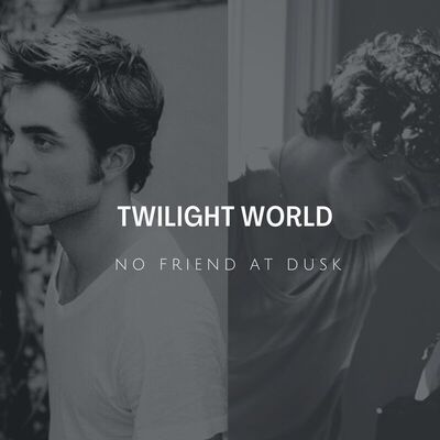 Twilight World [Tenet Fic] - Chapter 4 What am I: ฟิค Boy Love (บรรยาย)