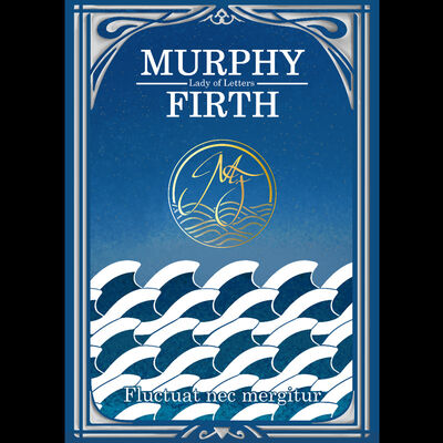 Murphy Firth [จบพาร์ทแรก] - Part 1 The Murphy Firth is Dead, Long Live ...