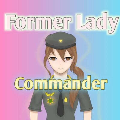 Former Lady Commander: ผจญภัย แอคชั่น กำลังภายใน