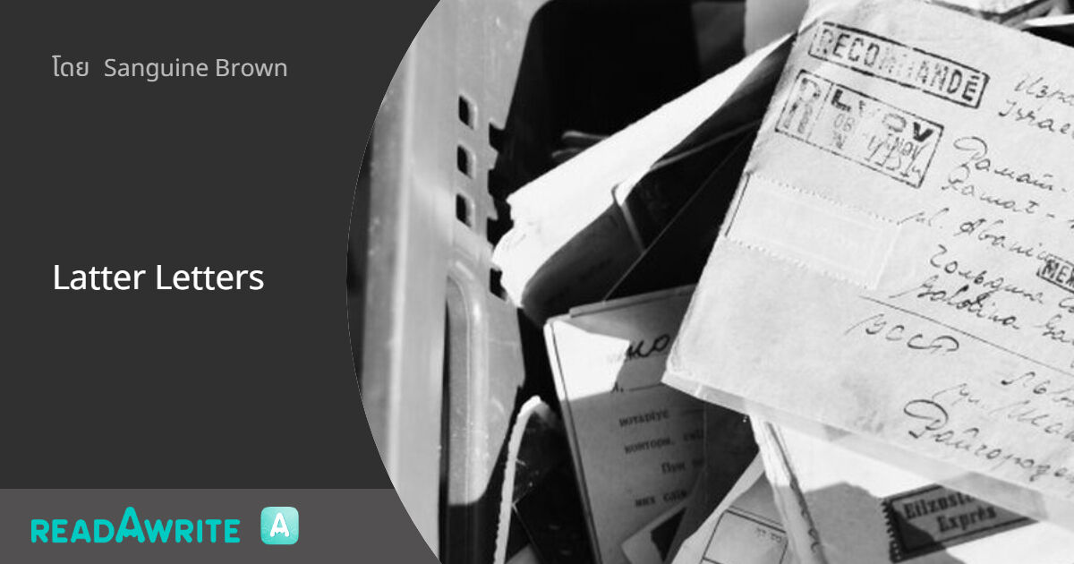 Latter Letters: เรื่องนี้ที่อยากเล่า/ไดอารี