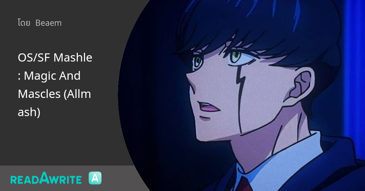 OS/SF Mashle: Magic And Mascles (Allmash) - IX Alpha Rut (Raynemash ...