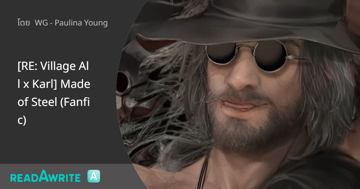 [RE: Village All x Karl] Made of Steel (Fanfic) - Chapter 2 : Urias ...