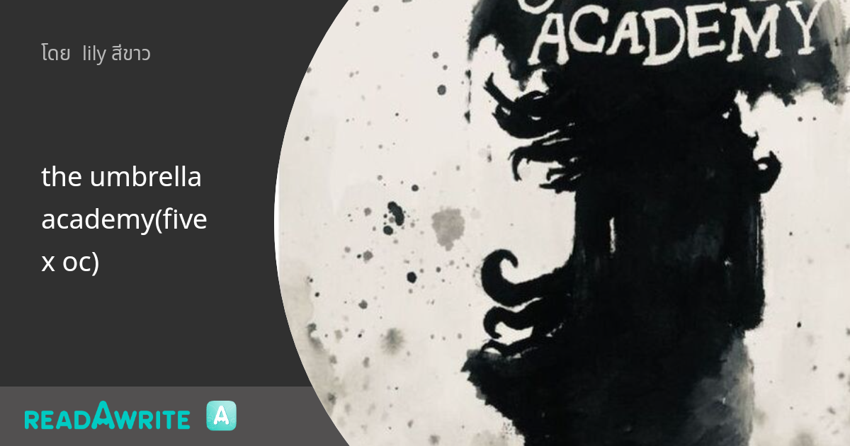 the umbrella academy(five x oc): ฟิค Love Novel (แชท)