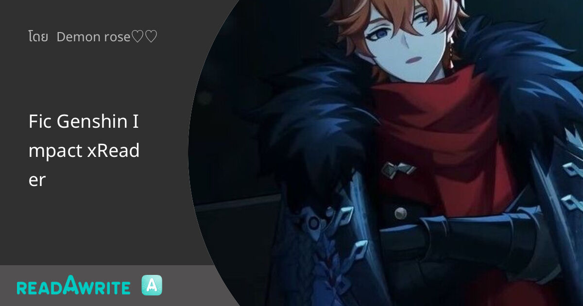 Fic Genshin Impact xReader - Episode:4 The ashes [Wanderer(Scaramouche ...