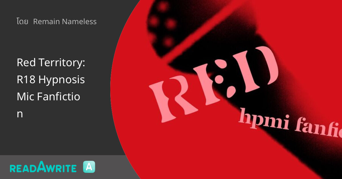 Red Territory: R18 Hypnosis Mic Fanfiction - 4 New High (DoppoXJyuto ...