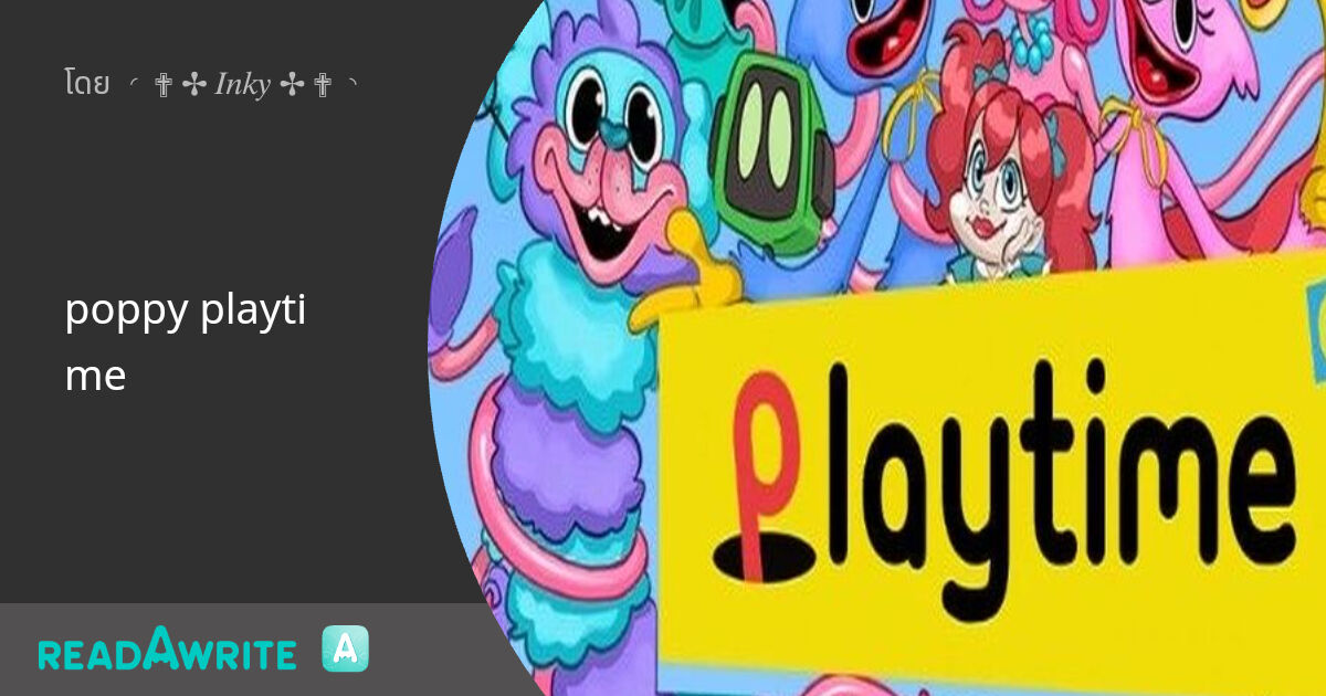 poppy playtime - smiling critters (กันร้าง) : ฟิคฟรีสไตล์ (แชท)