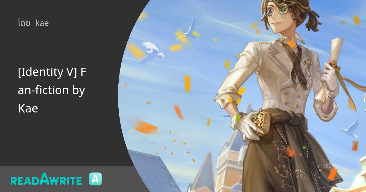 [Identity V] Fan-fiction by Kae - Beyond the Red Mist [Frederick x ...