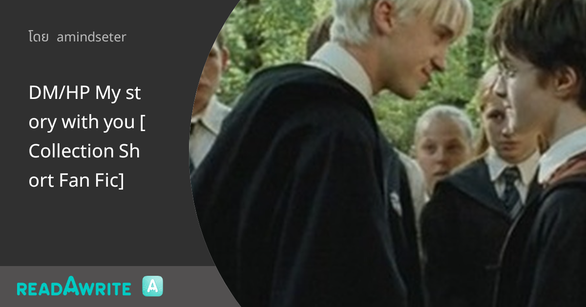 DM/HP My story with you [Collection Short Fan Fic] - First Winter Part ...