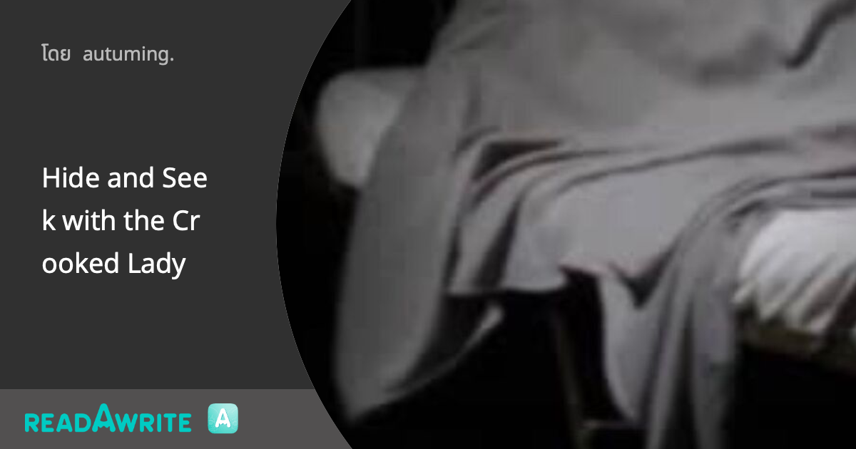Hide and Seek with the Crooked Lady: สยองขวัญ